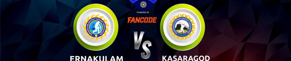 NSK Trophy: Ernakulam vs Kasargod | Kerala Cricket Association | Official Website